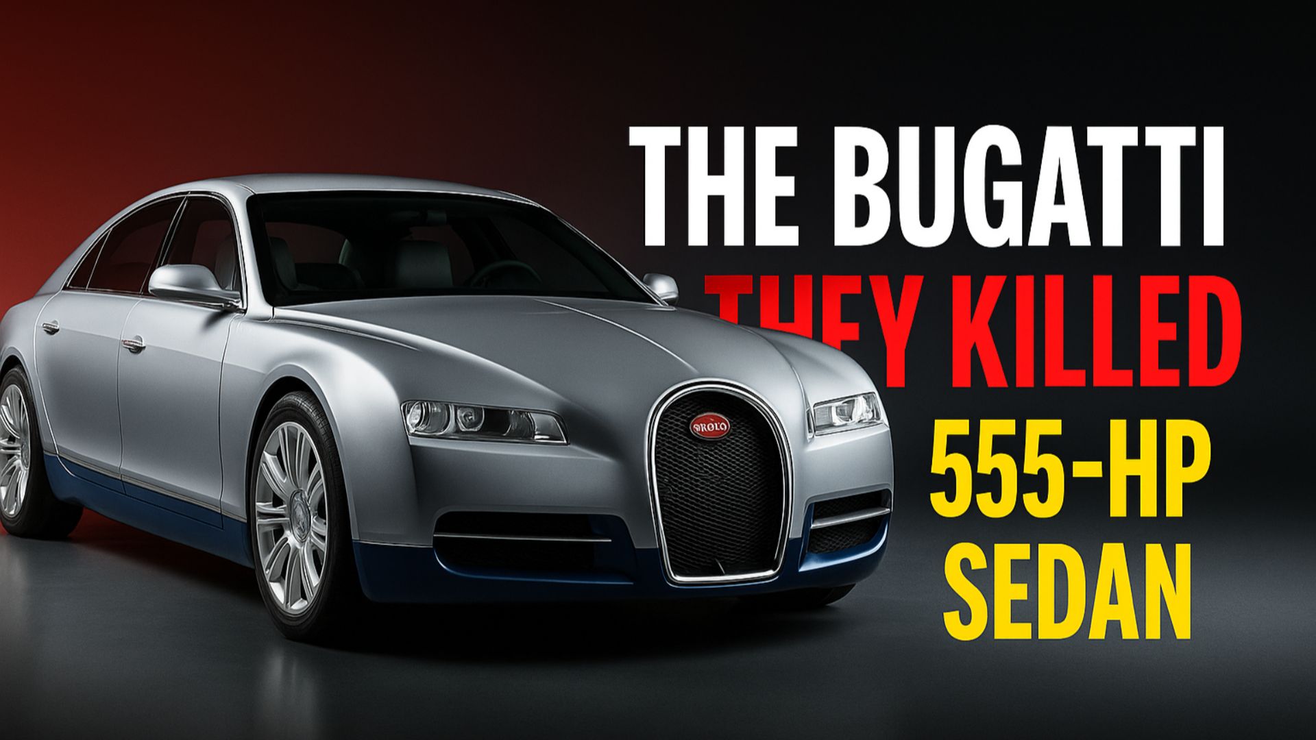 Bugatti’s 555-HP Sedan They Killed Before You Saw It - Backfire News